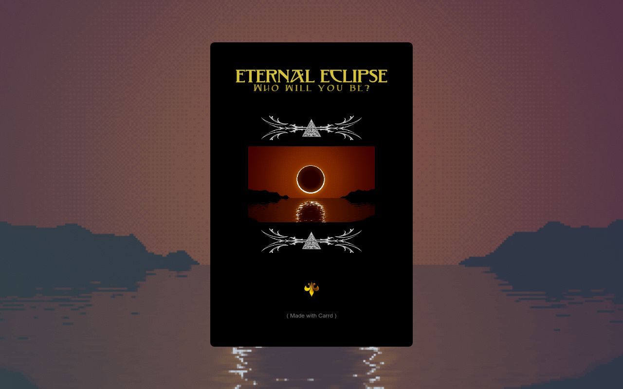 Eternal Eclipse.